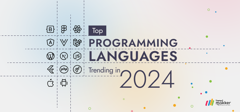 Top Programming Languages Trending in 2024 - Thememakker